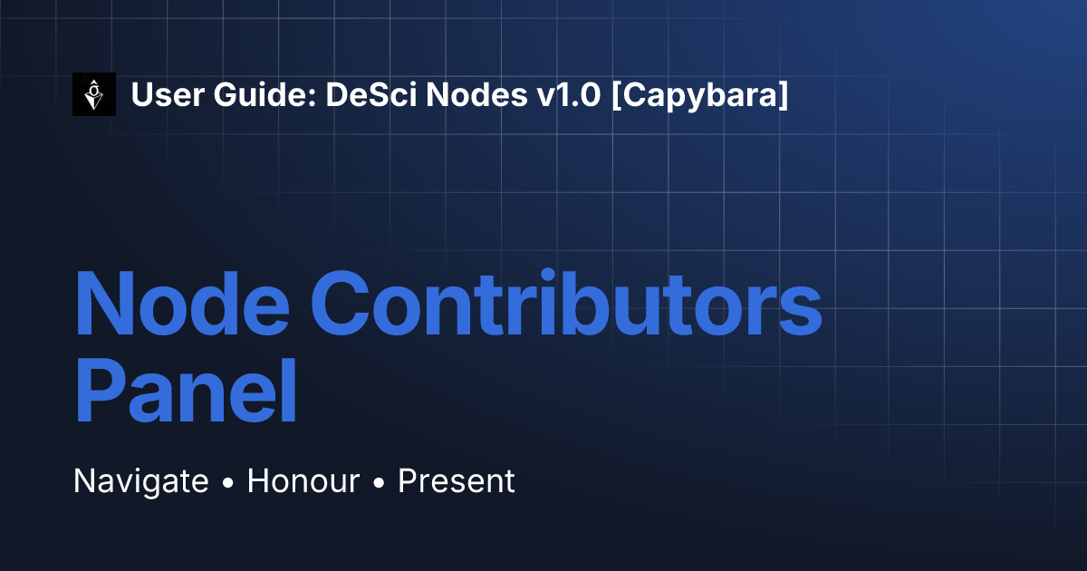 Node Contributors Panel | User Guide: DeSci Nodes v1.0 [Capybara]